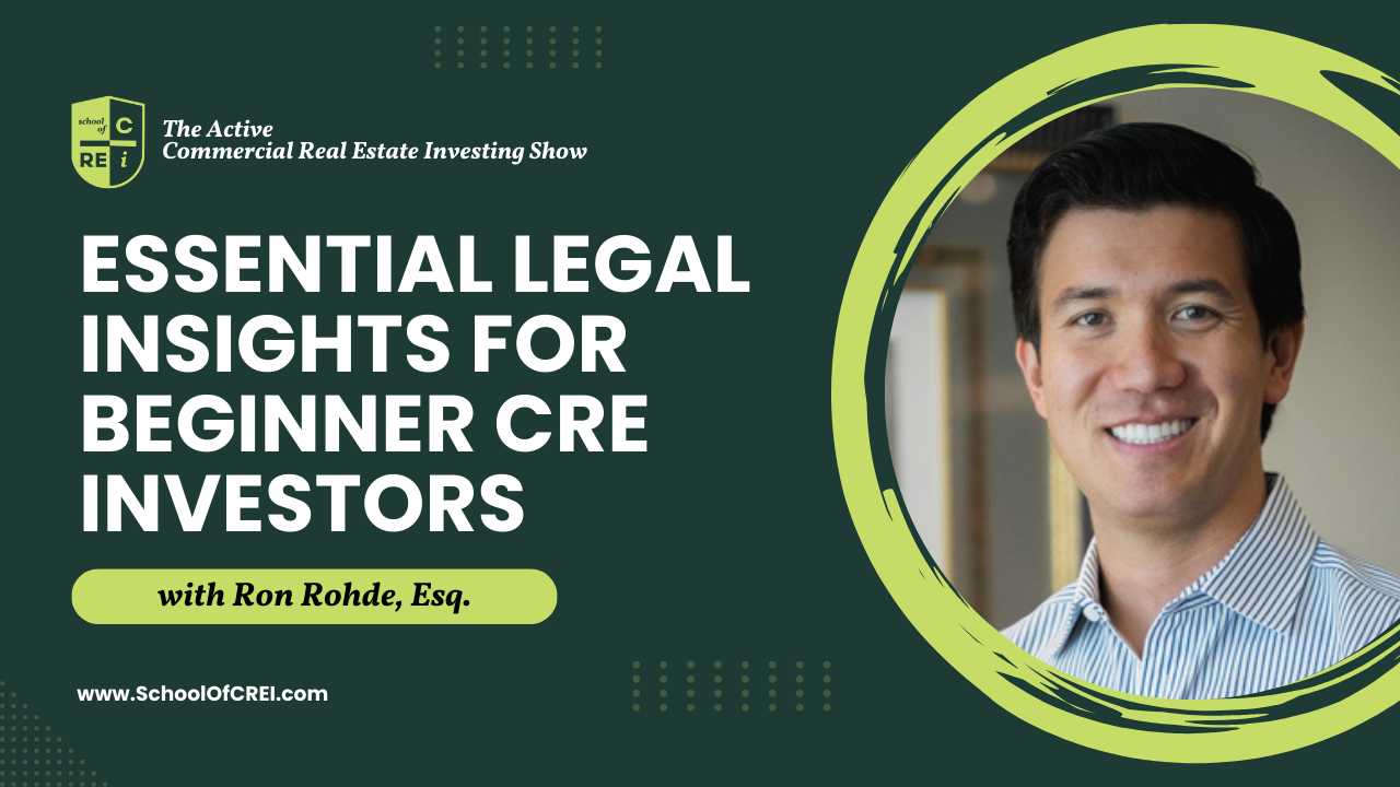 Essential Legal Insights For Beginner CRE Investors